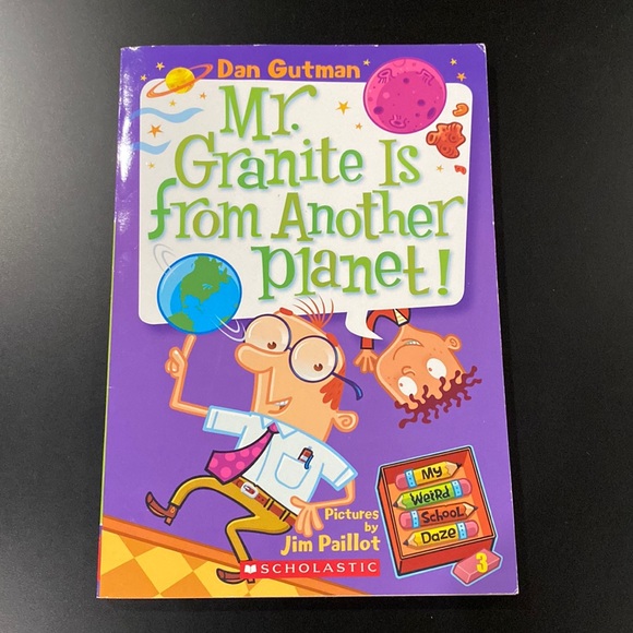 Scholastic | Other | 42 Weird School Daze 3 Mr Granite Is From Another ...